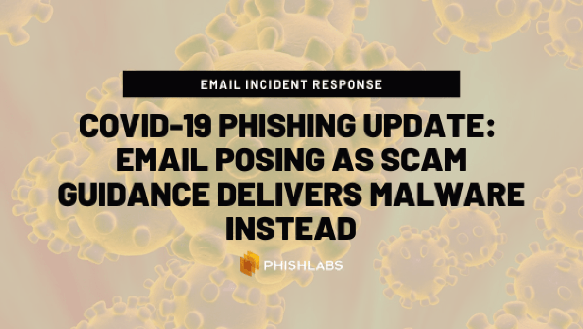 Email Posing as Scam Guidance Delivers Malware Instead | PhishLabs
