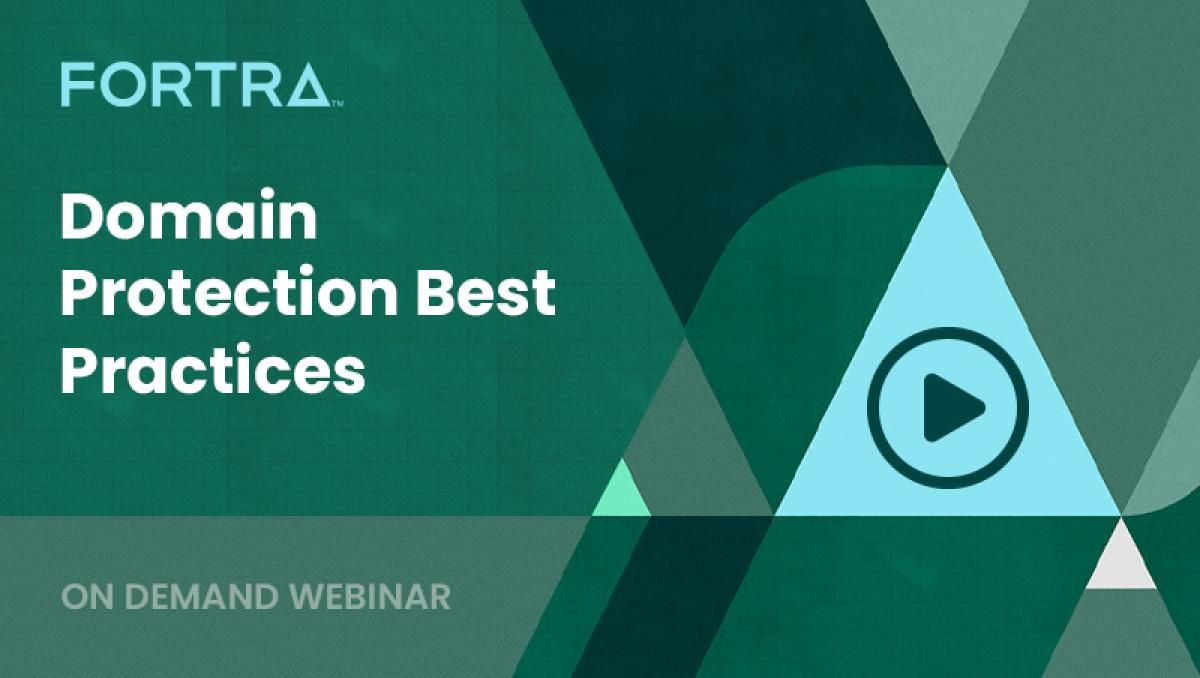 Domain Protection Best Practices | Fortra's PhishLabs