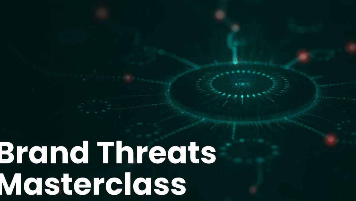 Brand Protection Experts Reveal Top Attacks and Defense Tactics